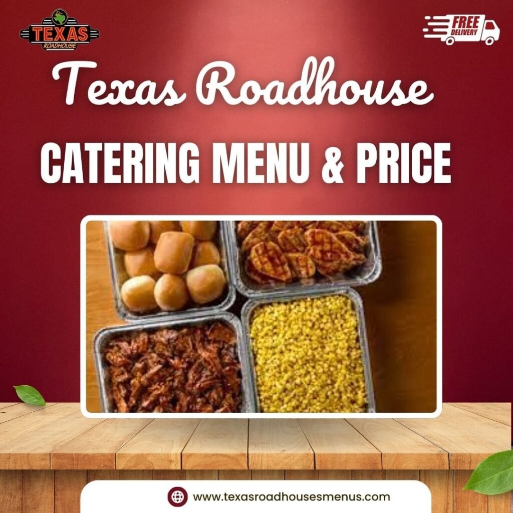 Texas Roadhouse Catering Menu Pdf